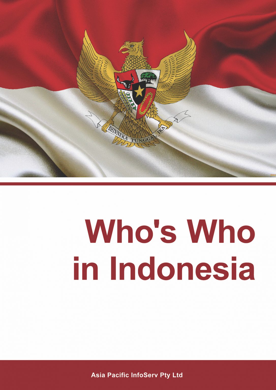 Who’s Who in Indonesia – API Publishing